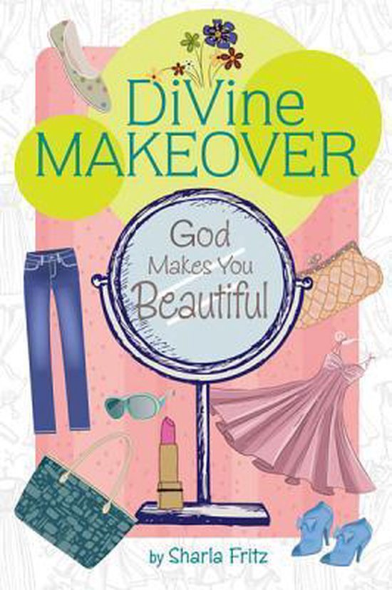 Divine Makeover, Sharla Fritz | 9780758645999 | Boeken | bol.com