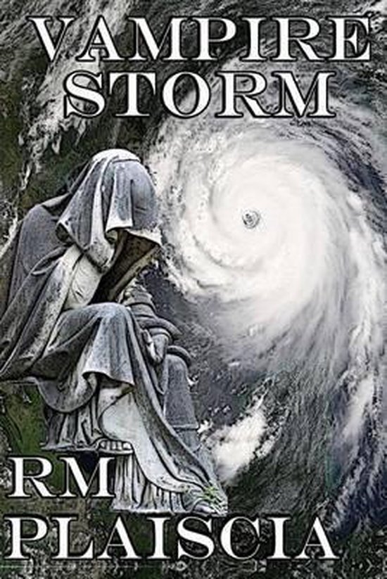 Vampire Storm, R. M. Plaiscia | 9781503007130 | Boeken | bol.com