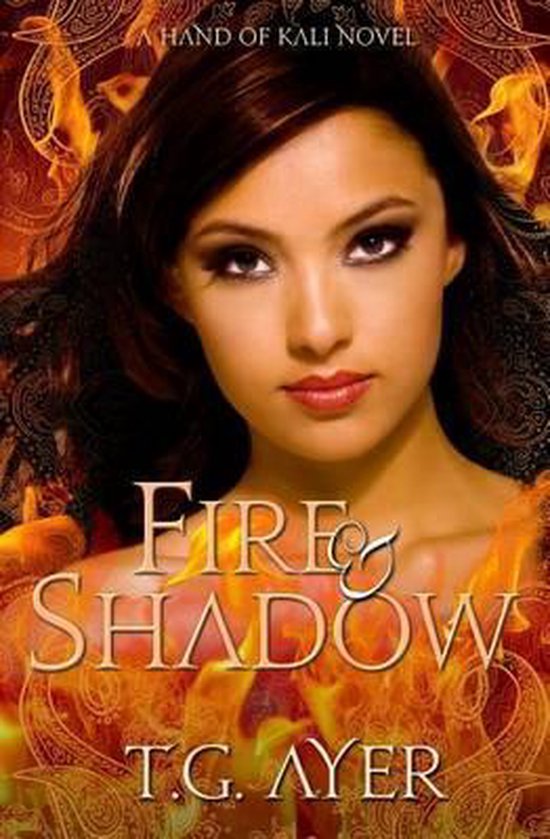 Fire & Shadow, T. G. Ayer | 9781494296612 | Boeken | bol.com