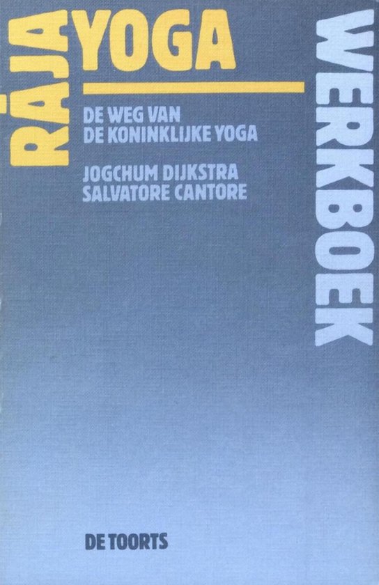 Raja yoga werkboek, Jogchum Dijkstra | 9789060203217 | Boeken | bol