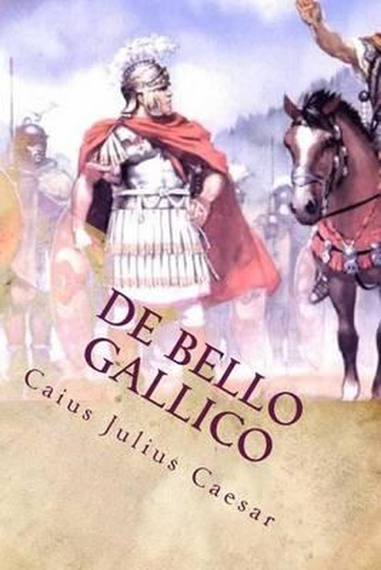De Bello Gallico, Caius Julius Caesar | 9781537735504 | Boeken | bol.com