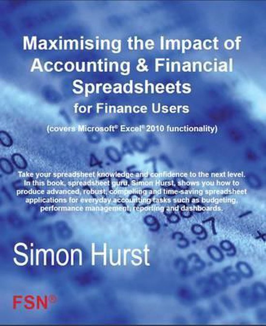 Maximising the Impact of Accounting & Financial Spreadsheets ...