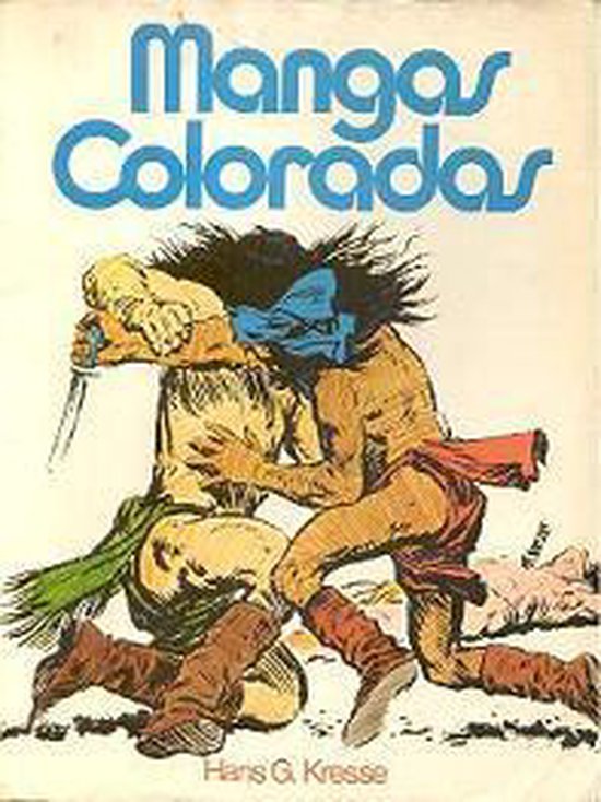 Mangas coloradas wetamo, Kress-E | 9789021821238 | Boeken | bol