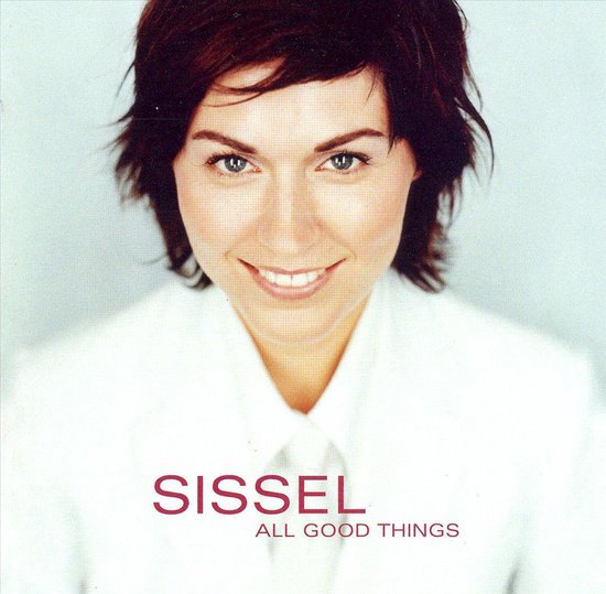 All Good Things - Sissel, Sissel | CD (album) | Muziek | bol