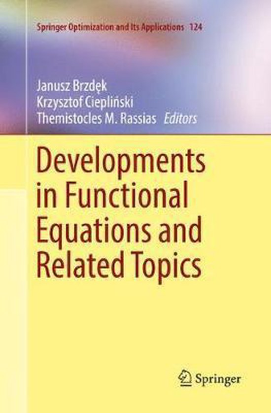 Springer Optimization and Its Applications- Developments in Functional Equations and... | bol