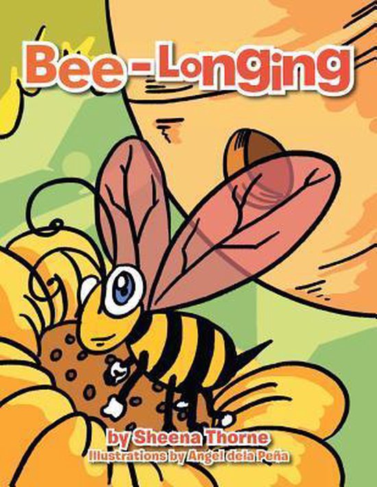 Bee-Longing | 9781483649917 | Sheena Thorne | Boeken | bol.com