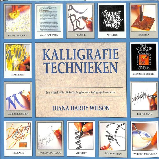 Kalligrafie technieken, Diana Wilson | 9789072267221 | Boeken | bol
