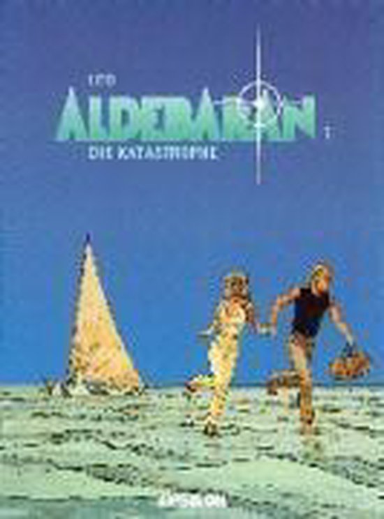 Aldebaran 01. Die Katastrophe, Leo | 9783932578182 | Boeken | bol.com