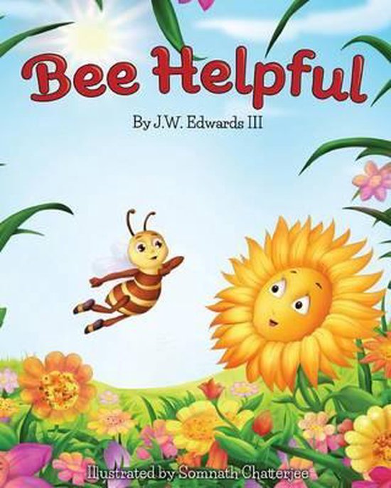 Bee Helpful, J W III Edwards | 9780991325306 | Boeken | bol.com