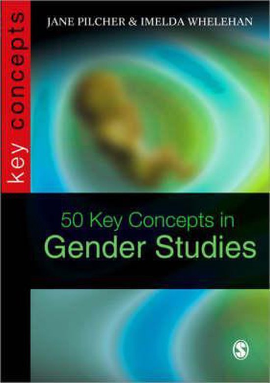 50 Key Concepts in Gender Studies, Jane Pilcher | 9780761970361 ...