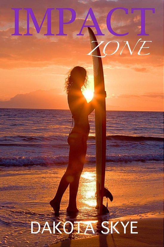 Impact Zone (ebook), Dakota Skye | 9781502232618 | Boeken | bol.com