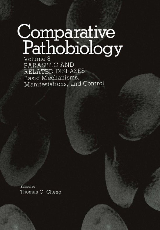 Comparative Pathobiology 8 - Parasitic and Related Diseases (ebook ...