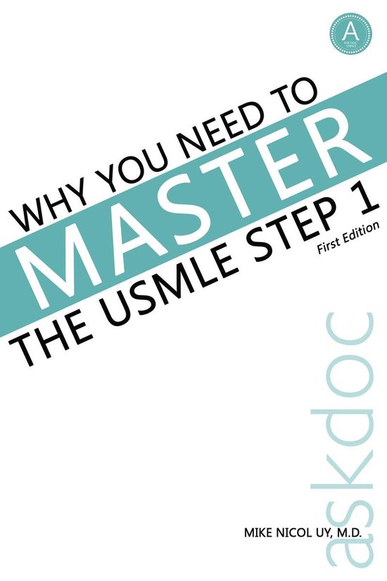 Askdoc's Master the USMLE Step 1 1 - Why You Need to Master the USMLE Step 1 (ebook),... | bol.com