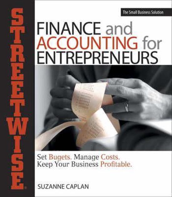 Streetwise Finance and Accounting for Entrepreneurs, Suzanne Caplan | 9781593376093 |... | bol.com