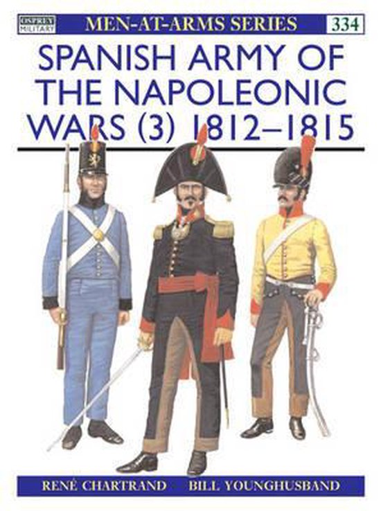 Spanish Army of the Napoleonic Wars (3), Rene Chartrand | 9781855327641 ...