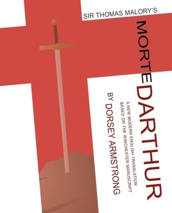 Sir Thomas Malory's Morte Darthur, Thomas Malory | 9781602351035 ...