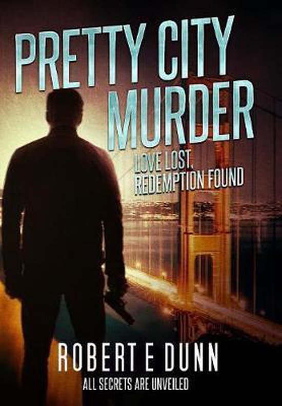 Pretty City Murder, Robert E Dunn | 9781732379312 | Boeken | bol