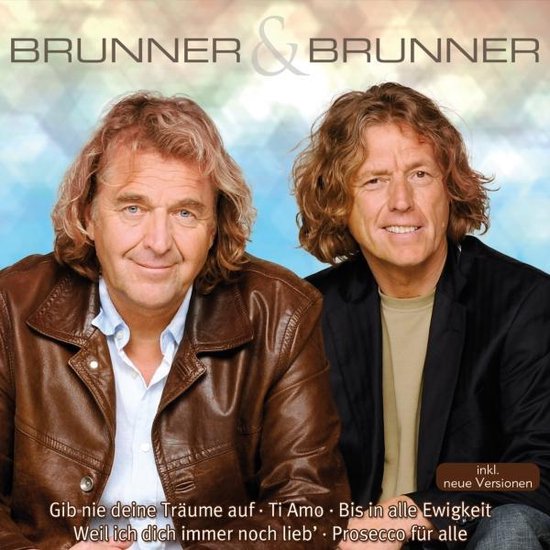 Die grÃ¶Ã ten Schlagerstars, Brunner & Brunner | CD (album) | Muziek | bol
