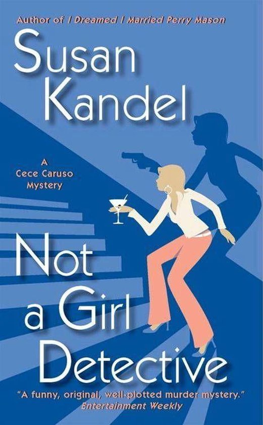 CeCe Caruso Mysteries 2 - Not a Girl Detective (ebook), Susan Kandel ...