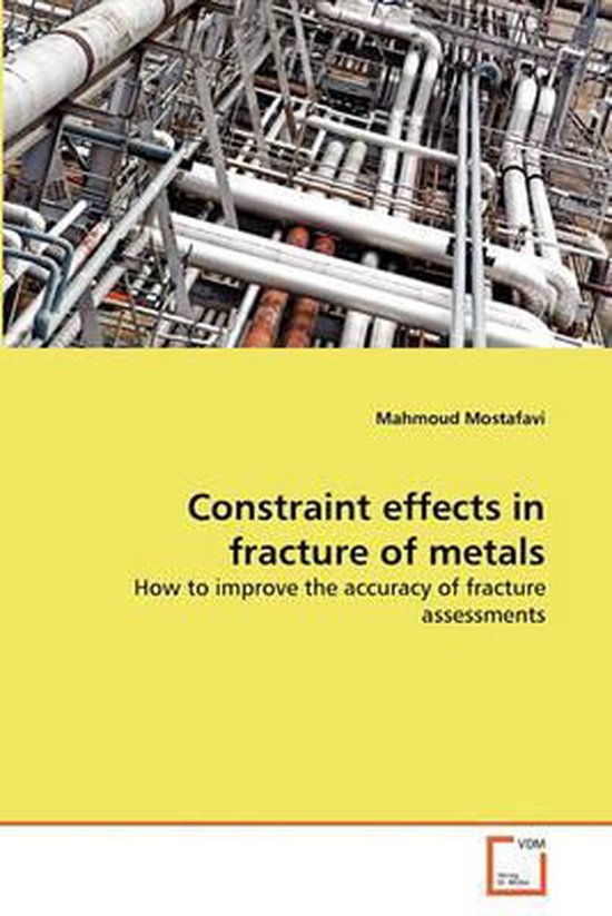Constraint effects in fracture of metals | 9783639305340 | Mahmoud ...