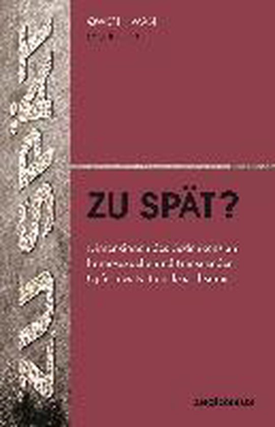 ZU SPÄT? | 9783902902351 | Boeken | bol