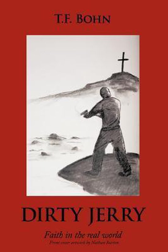 Dirty Jerry, T.F. Bohn | 9781463408916 | Boeken | bol.com