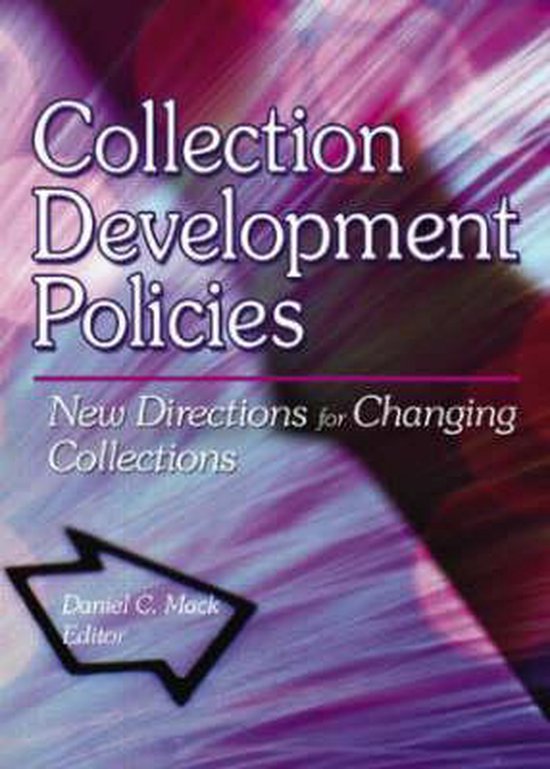 Collection Development Policies | 9780789014719 | Daniel C. Mack ...