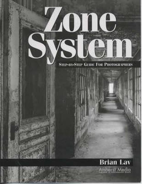 Zone System, Brian Lav | 9781584280552 | Boeken | bol.com