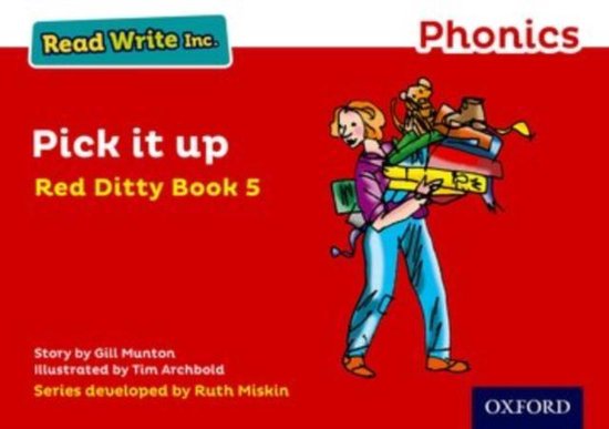 Read Write Inc. Phonics: Red Ditty Book 5 Pick It Up | 9780198371236 ...