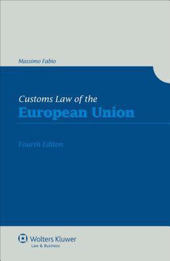Customs Law of the European Union | 9789041138996 | Massimo Fabio ...