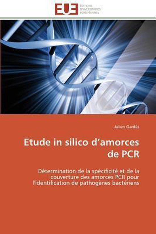 Etude in Silico D Amorces de PCR, Gardes-J | 9786131535314 | Livres ...