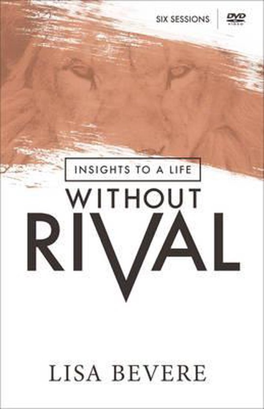 Insights to a Life Without Rival, Lisa Bevere | 9781937558024 | Boeken ...