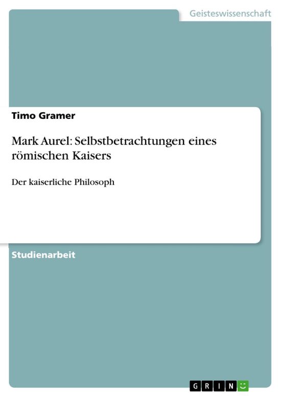 Mark Aurel (ebook), Timo Gramer | 9783638021852 | Boeken | bol