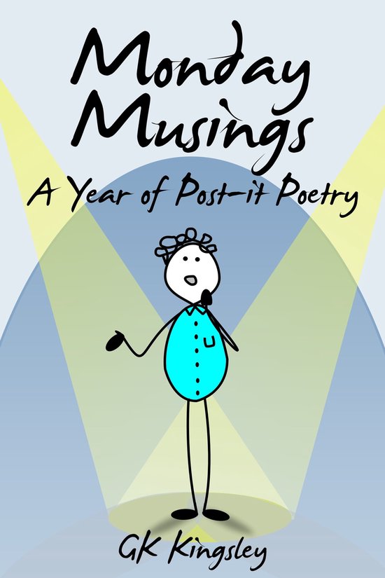 Monday Musings: A Year of Post-it Poetry (ebook), Gk Kingsley ...