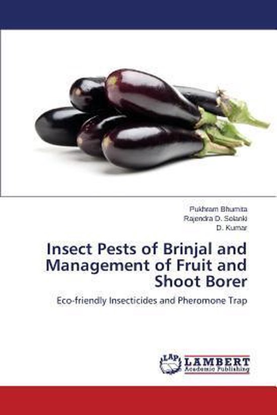 Insect Pests of Brinjal and Management of Fruit and Shoot Borer ...