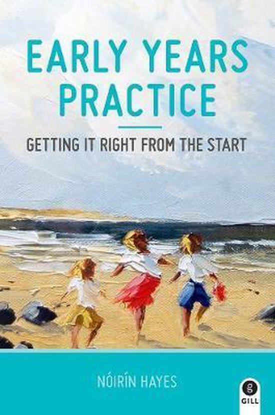 Early Years Practice | 9780717157204 | Noirin Hayes | Boeken | bol.com