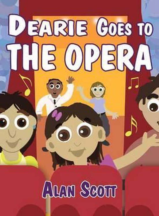 Dearie Goes to the Opera | 9781681766072 | Alan Scott | Boeken | bol.com