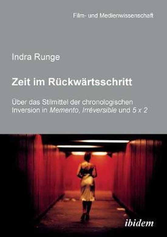Zeit im Ruckwartsschritt. UEber das Stilmittel der chronologischen ...