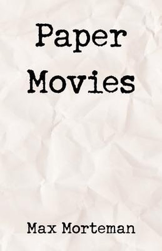 Paper Movies, Max Morteman | 9780738854007 | Boeken | bol