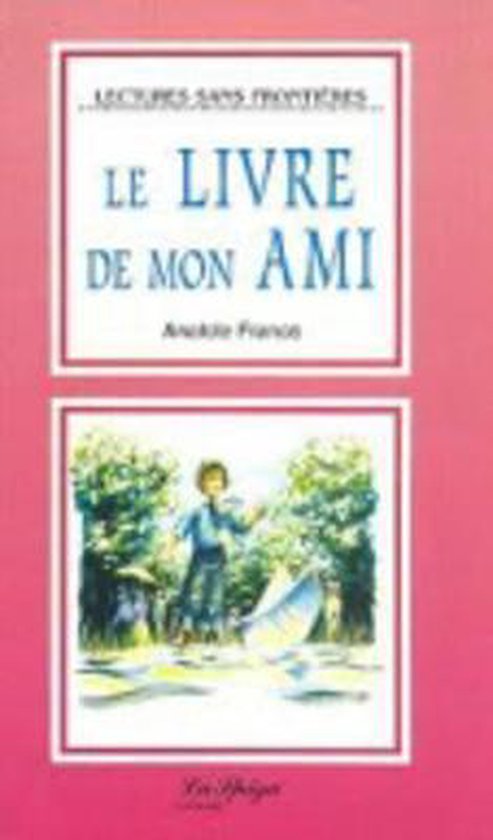 Le Livre De Mon Ami - Book & CD | 9788846819949 | Anatole France ...
