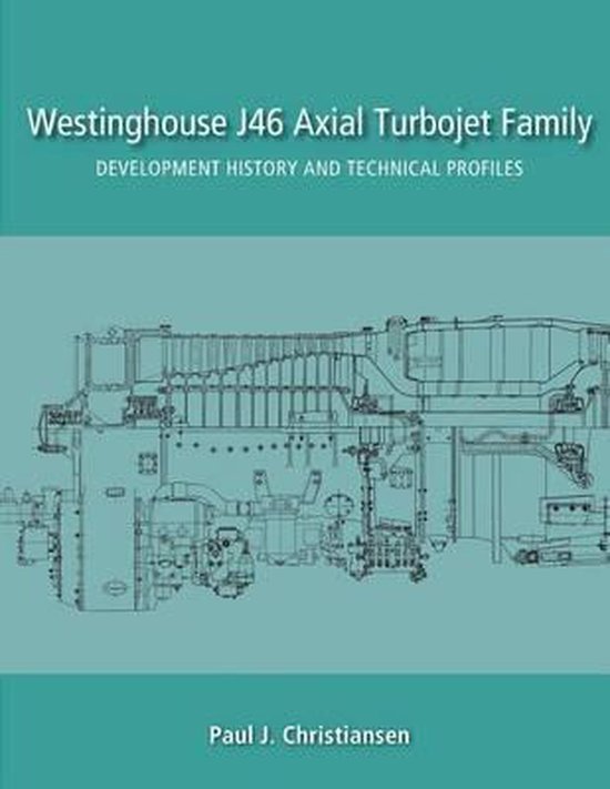 Early Jet Engine Development- Westinghouse J46 Axial Turbojet Family ...