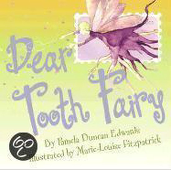 Dear Tooth Fairy, Pamela Duncan Edwards | 9780066239729 | Boeken | bol