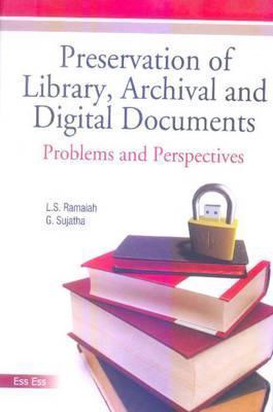 Preservation of Library, Archival and Digital Documents | 9788170005384 | L. S.... | bol