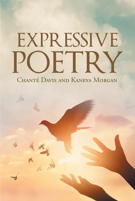 Expressive Poetry (ebook), Chante Davis | 9781640791626 | Boeken | bol.com