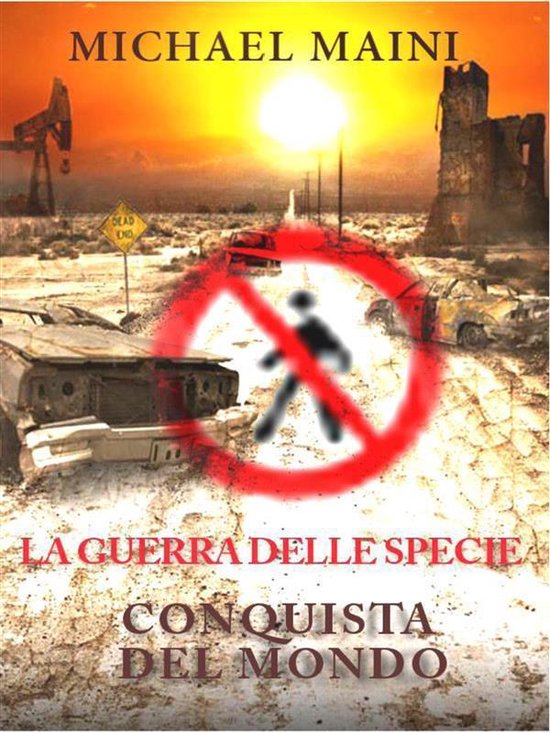 La guerra delle specie - Conquista del mondo (ebook), Michael Maini ...