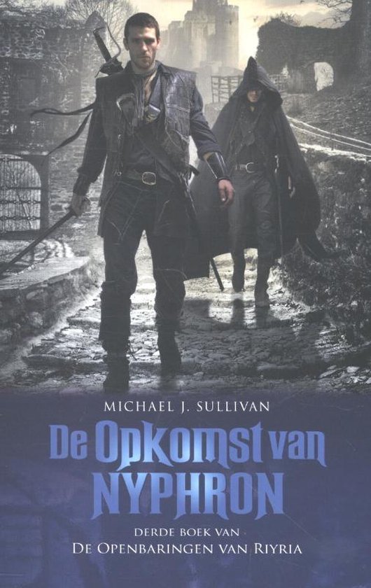 De openbaringen van Riyria 3 - De opkomst van Nyphron, Michael J ...