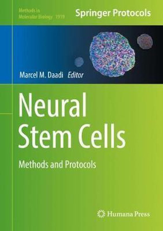 Methods in Molecular Biology- Neural Stem Cells | 9781493990054 | Boeken | bol.com