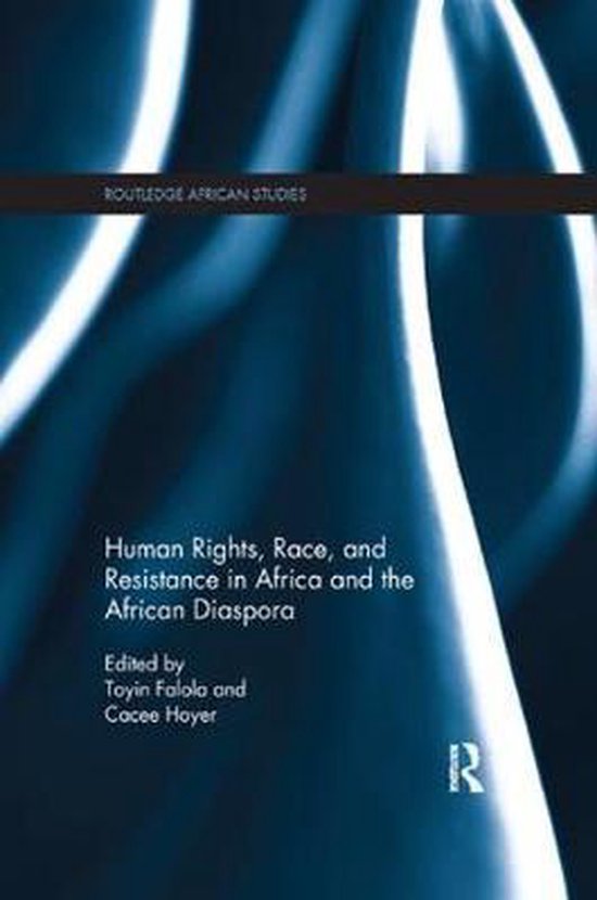 Routledge African Studies- Human Rights, Race, and Resistance in Africa ...