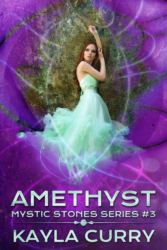 Mystic Stones Series 3 - Amethyst (Mystic Stones Series #3) (ebook ...