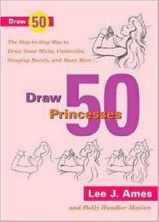 Draw 50 Princesses, Lee J Ames | 9780767927987 | Boeken | bol